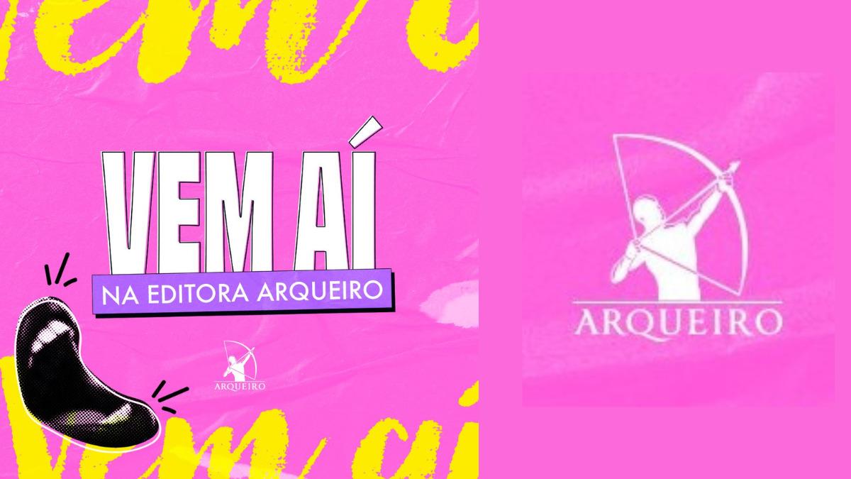 Editora Arqueiro: Os próximos lançamentos de 2023 e 2024
