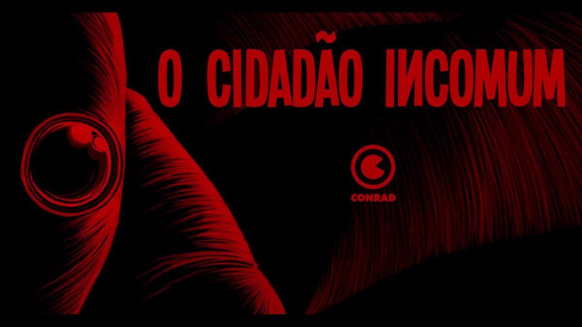 O Cidadão Incomum | O novo lançamento da Editora Conrad